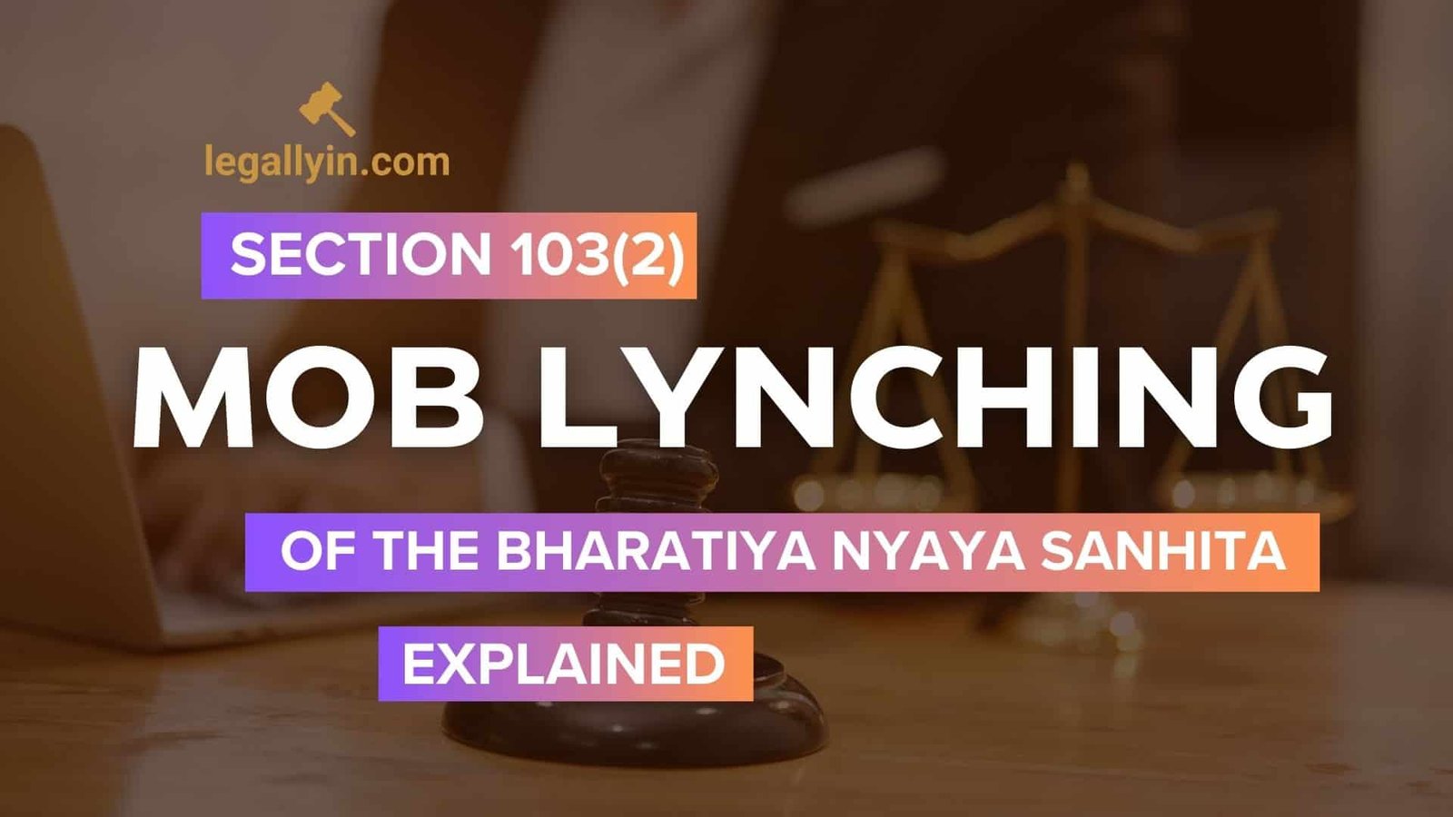 New Provision of Mob Lynching in BNS, 2023: Explained